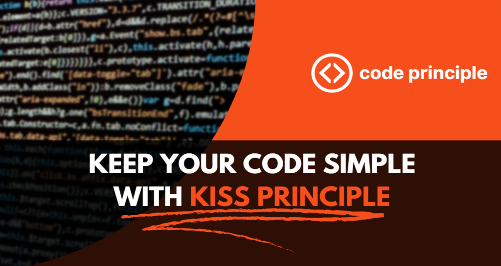 Keep your code simple with KISS Principle