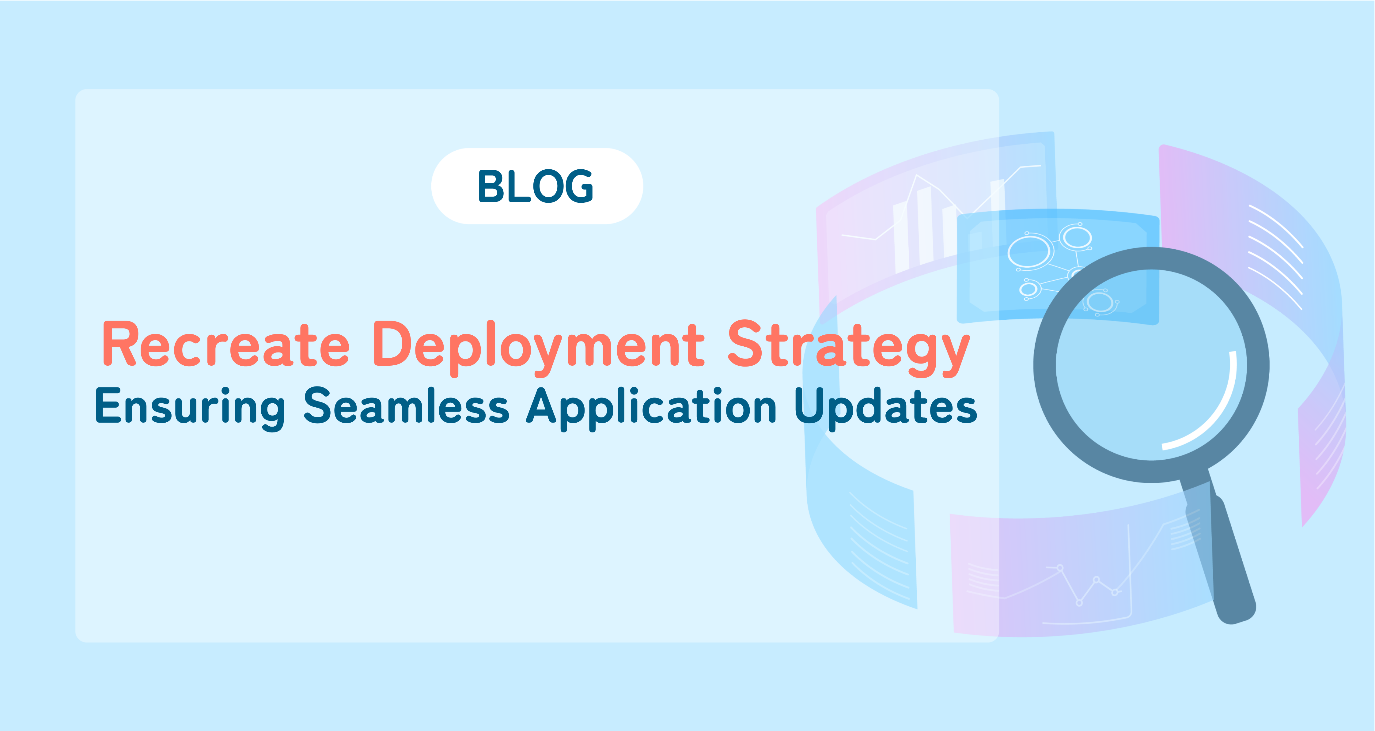 Recreate Deployment Strategy: A Simple Guide
