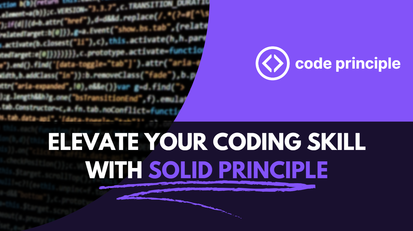 SOLID - Principle that Elevate your Level