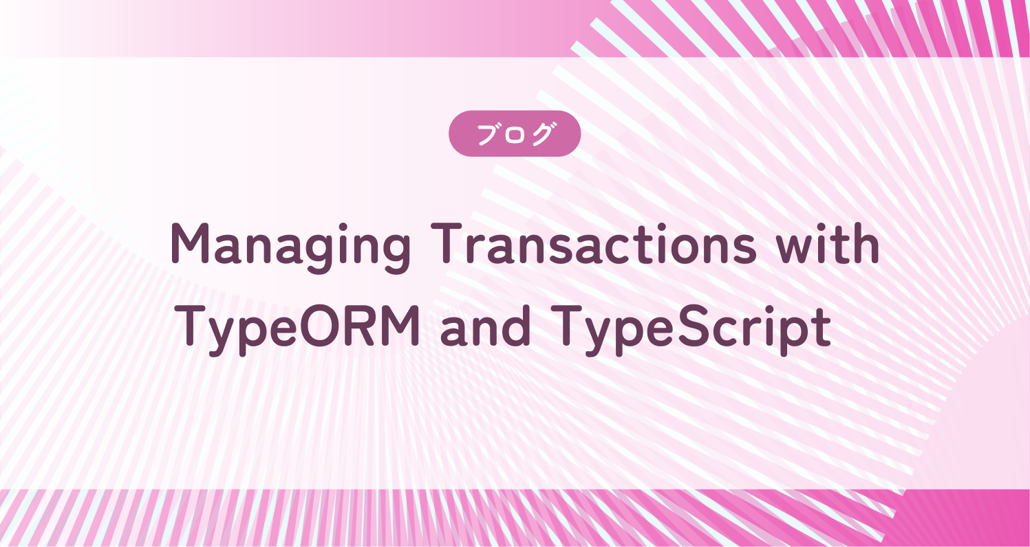 Managing Transactions with TypeORM and TypeScript