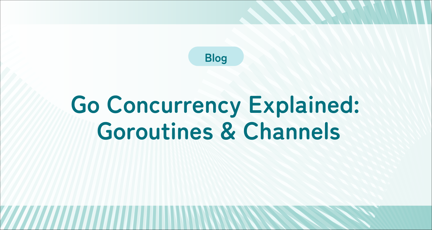 Go Concurrency Explained: Goroutines & Channels