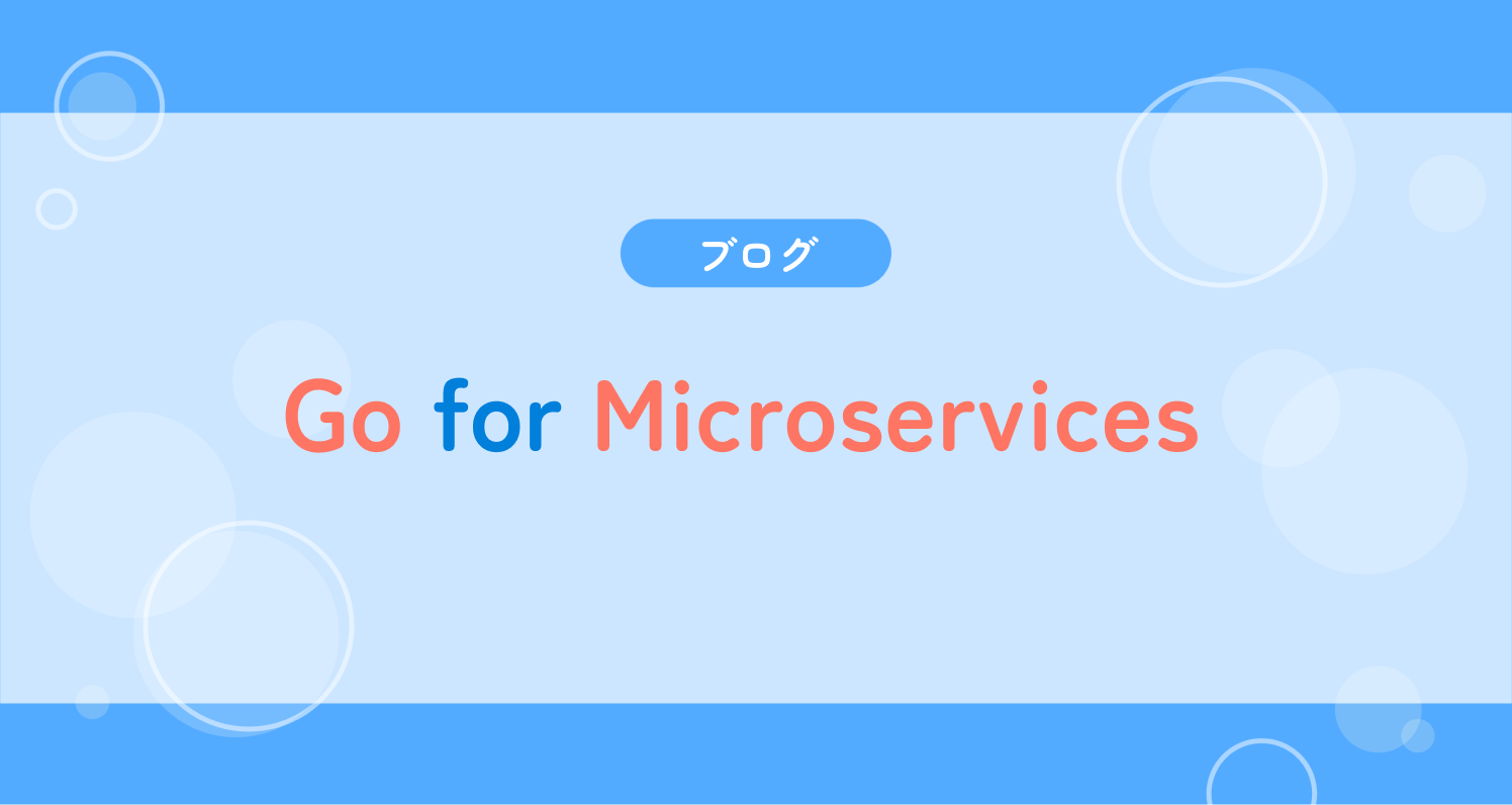 Go for Microservices
