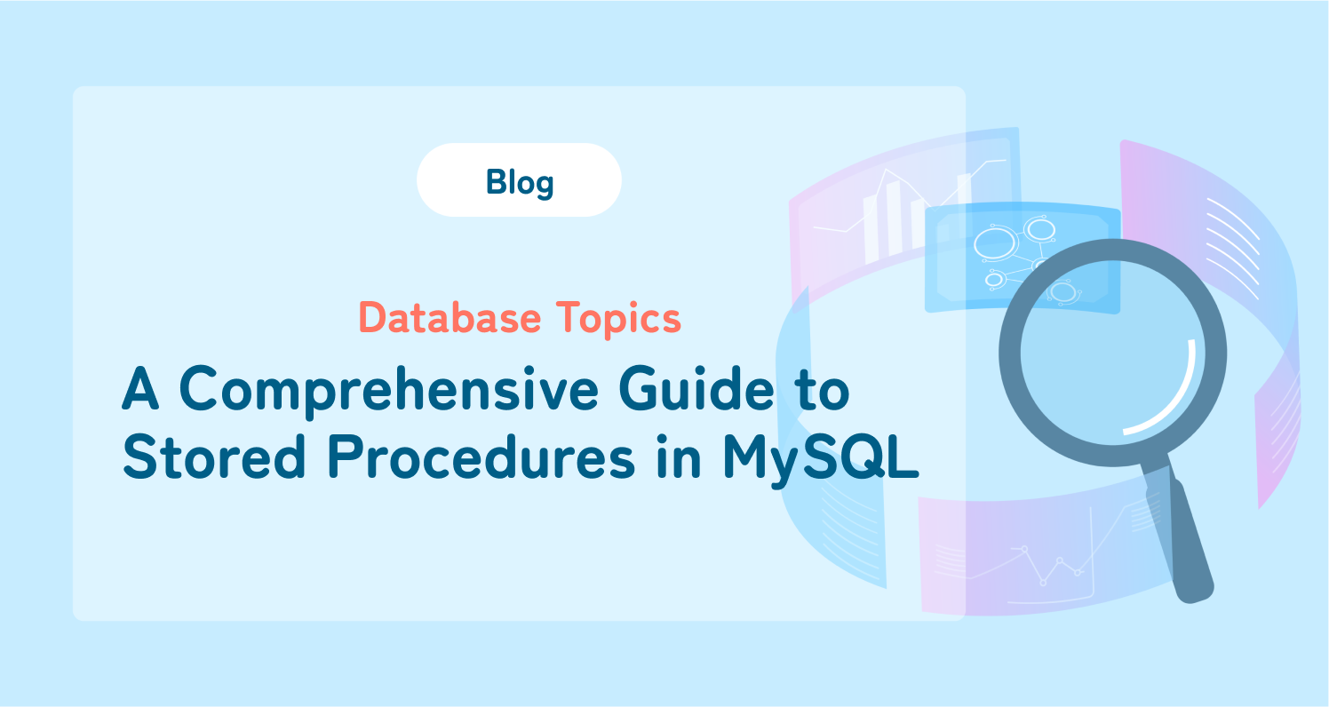 A Comprehensive Guide to Stored Procedures